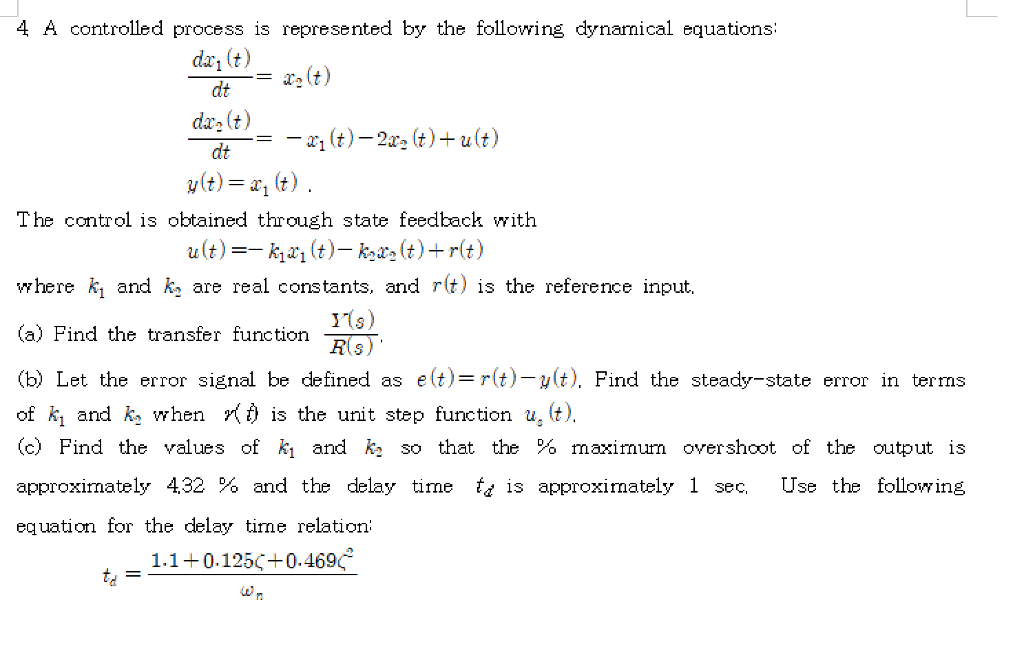 Solved 4 A controlled process is represented by the | Chegg.com