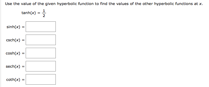 Solved Use the value of the given hyperbolic function to | Chegg.com