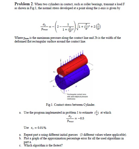 Solved Problem 2: When two cylinders in contact, such as | Chegg.com