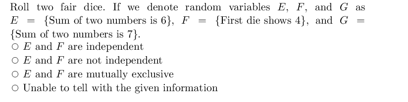 Solved Roll two fair dice. If we denote random variables E, | Chegg.com