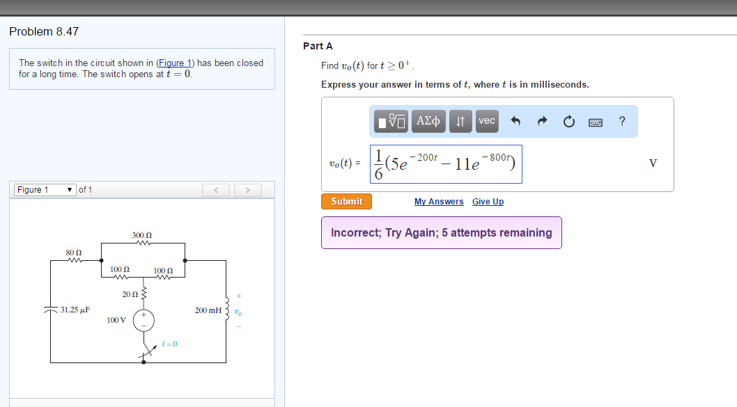 Solved The switch in the circuit shown in (Figure 1) has | Chegg.com Solved The switch in the circuit shown in (Figure 1) has | Chegg.com