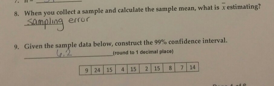 Solved 8. When you collect a sample and calculate the sample | Chegg.com
