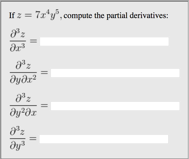 Solved If z = 7x^4y^5, compute the partial derivatives: | Chegg.com
