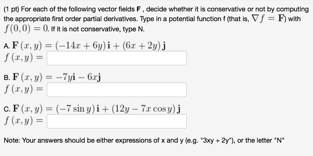 Solved For each of the following vector fields F, decide | Chegg.com