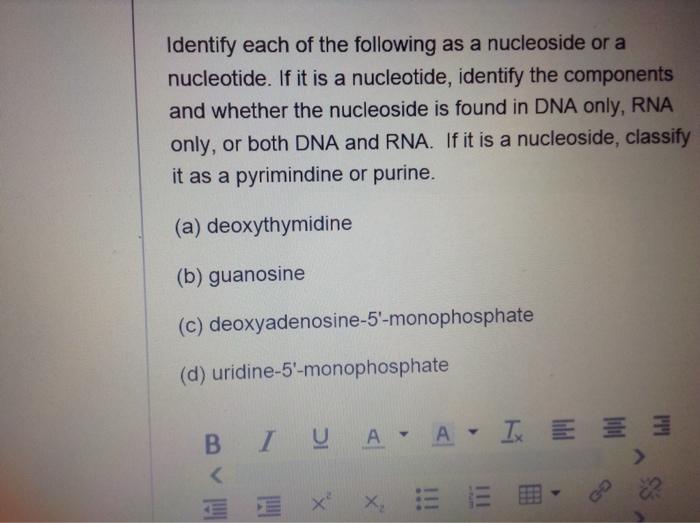 Solved Identify each of the following as a nucleoside or a | Chegg.com