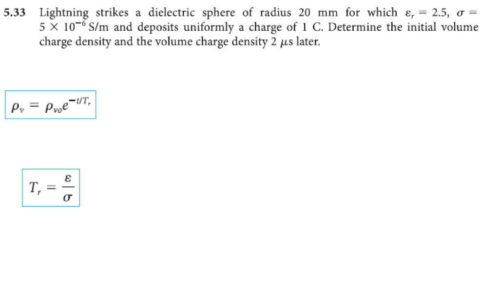 Solved 5.33 Lightning strikes a dielectric sphere of radius | Chegg.com