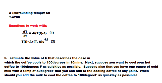 Solved A (surrounding temp)= 60 To=200 Equations to work | Chegg.com