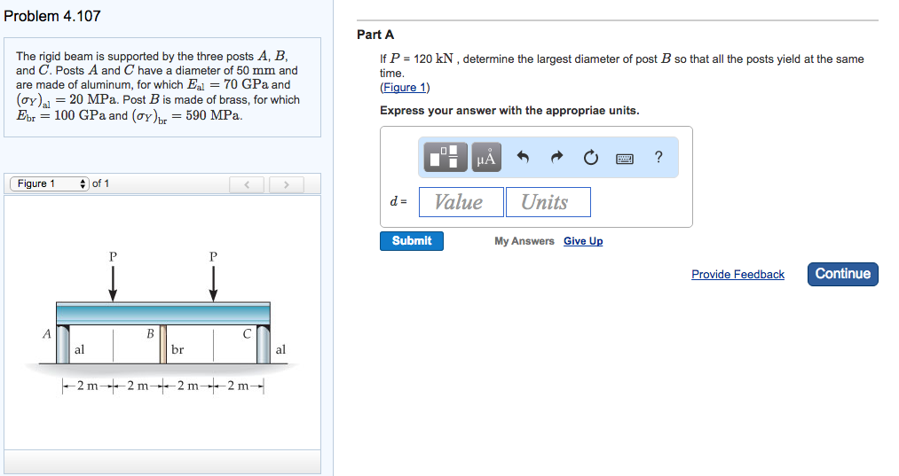 Solved If P=120 kN determine the largest diameter of post B | Chegg.com