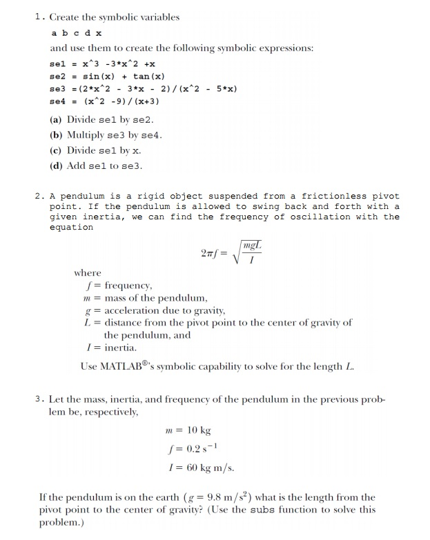 Solved 1. Create the symbolic variables a bc d x and use | Chegg.com