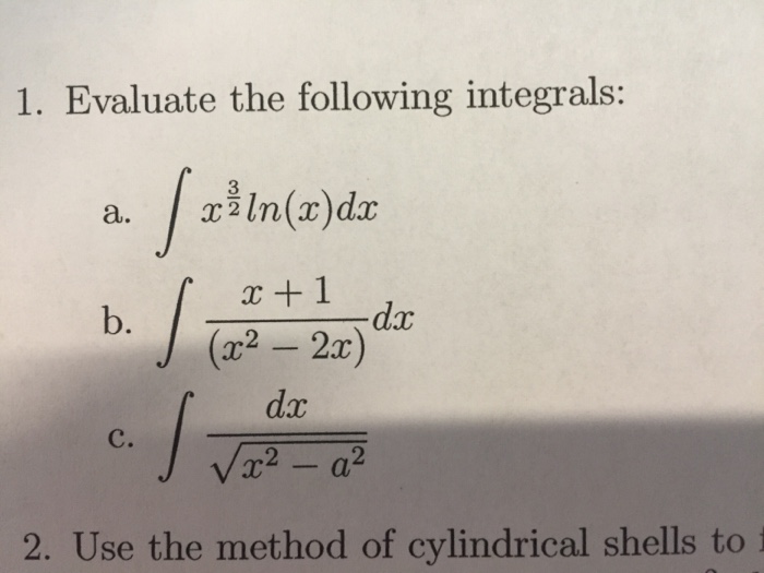 Solved Evaluate the following integrals: integral x^3/2 ln | Chegg.com