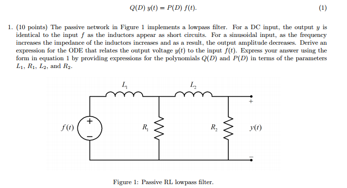 Solved The passive network in Figure 1 implements a lowpass | Chegg.com