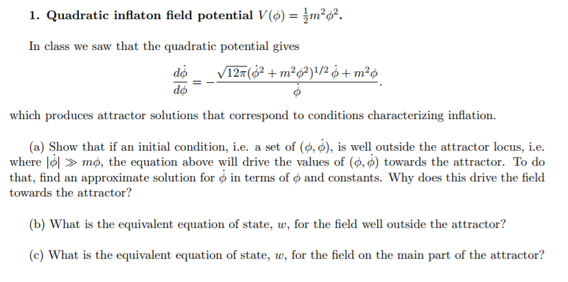 1. Quadratic inflaton field potential V(d)-m2φ2. In | Chegg.com