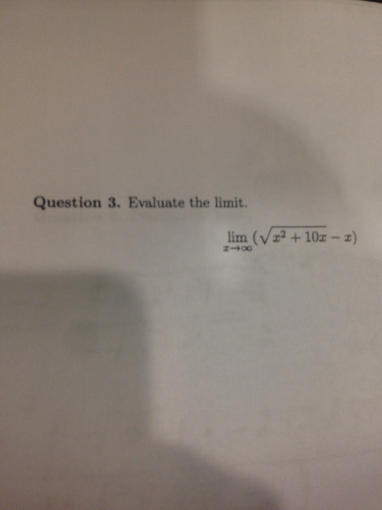 Solved Evaluate the limit. lim_x rightarrow infinity | Chegg.com