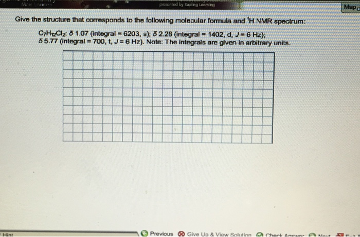 Solved Give the structure that corresponds to the following | Chegg.com