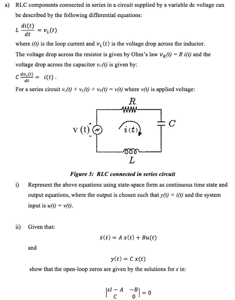 Solved a) RLC components connected in series in a circuit | Chegg.com