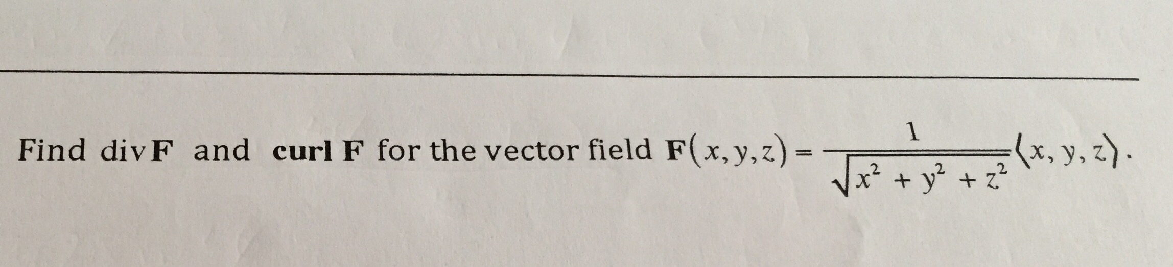 Solved Find Div F And Curl F For The Vector Field F x y z Chegg