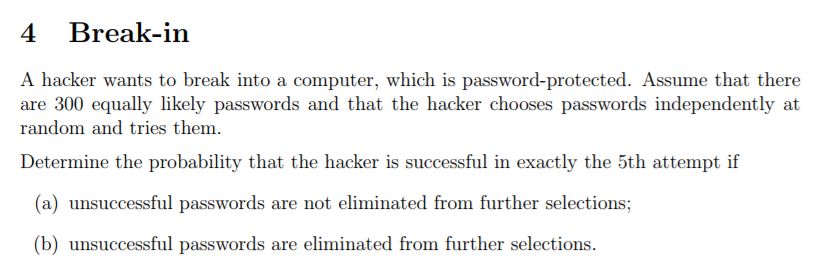 Solved 4 Break-in A hacker wants to break into a computer, | Chegg.com