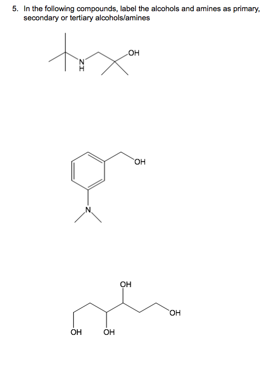 Solved In the following compounds, label the alcohols and | Chegg.com