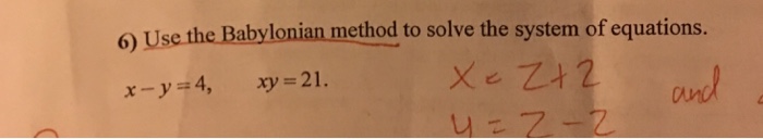 Solved Use the Babylonian method to solve the system of | Chegg.com