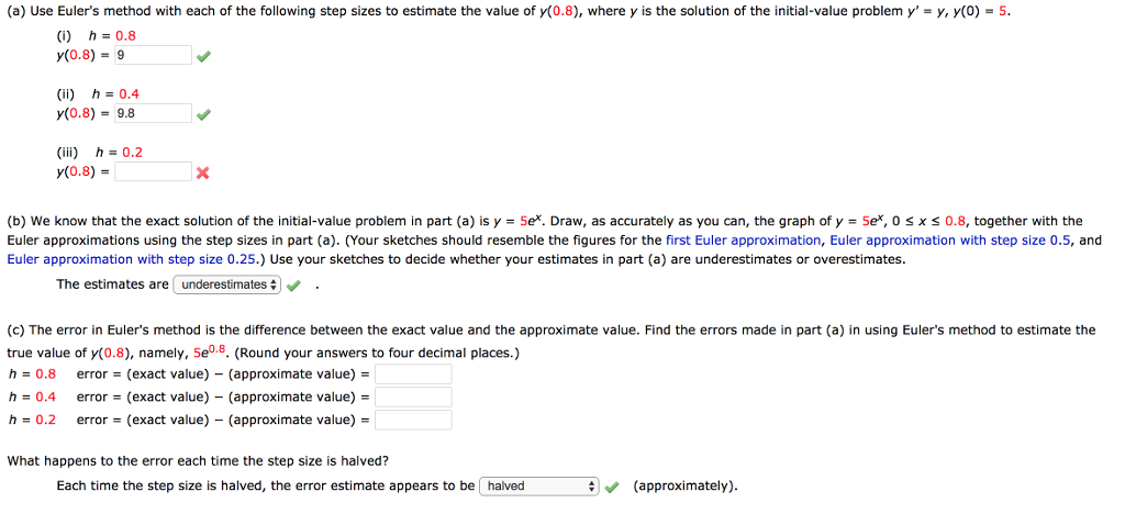 Solved (a) Use Euler's method with each of the following | Chegg.com