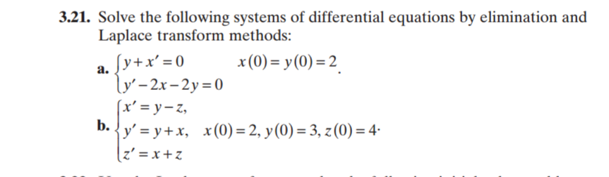Solved Solve the following systems of differential equations | Chegg.com