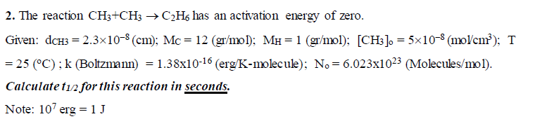 2. The reaction CH3+CH3 arrow C2H6 has an activation | Chegg.com