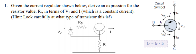 Solved Circuit Symbol Given the current regulator shown | Chegg.com