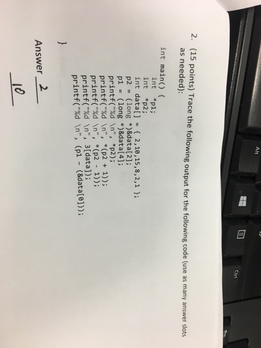 Solved Trace the following output for the following code | Chegg.com