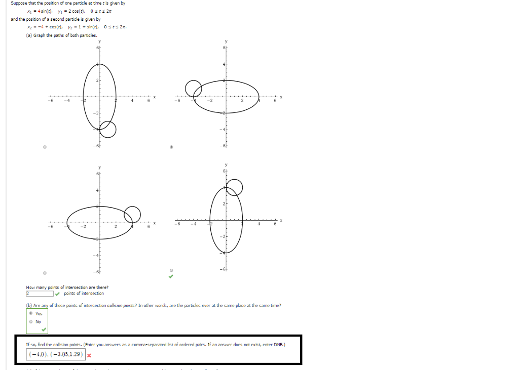 Solved Suppose That The Position Of One Particle At Time T