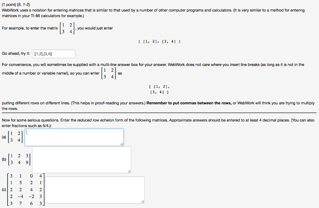Solved WebWork uses a notation for entering matrices that is | Chegg.com