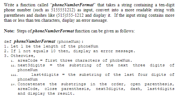 Solved Write a function called "PhoneNumberFormar that takes | Chegg.com