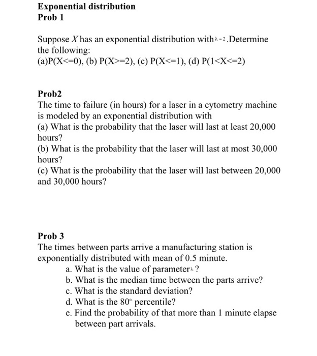 Solved Suppose X has an exponential distribution with | Chegg.com Solved Suppose X has an exponential distribution with | Chegg.com