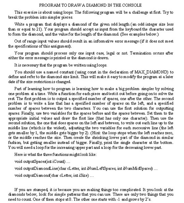 Solved PROGRAM TO DRAWADIAMOND IN THE CONSOLE This exercise | Chegg.com