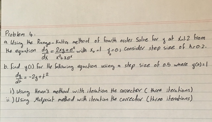 Solved Using the Runge-Kutta method of fourth order solve | Chegg.com