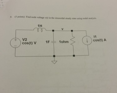 Solved Find node voltage v(t) in the sinusoidal steady state | Chegg.com