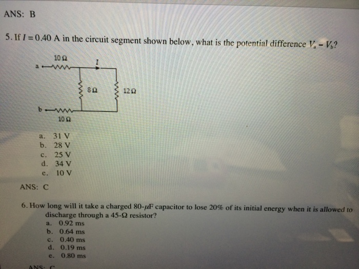 Solved ANS: B 5. If I = 040 A in the circuit segrment shown | Chegg.com