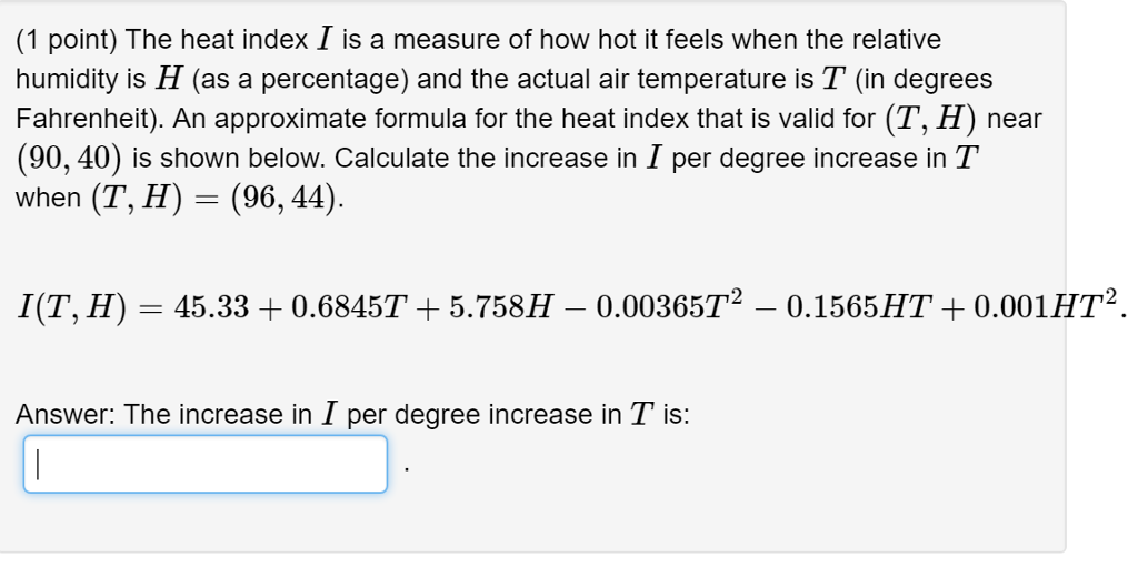 Solved 1 Point The Heat Index I Is A Measure Of How Hot It Chegg solved-1-point-the-heat-index-i-is-a-measure-of-how-hot-it-chegg