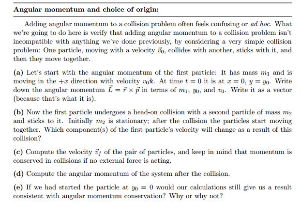 Solved Adding angular momentum to a collision problem often | Chegg.com