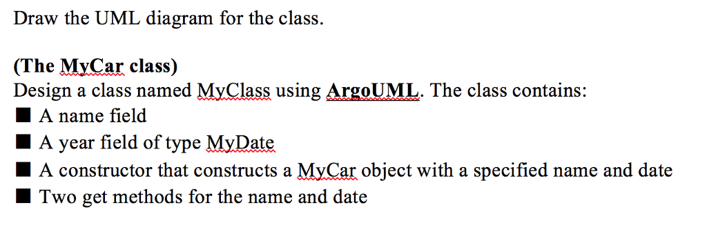 Solved Draw The Uml Diagram For The Class The Mycar Class