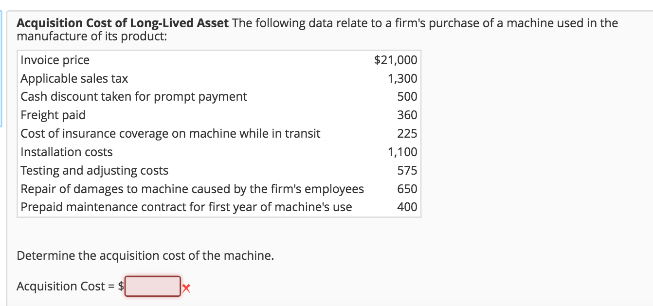 Solved Acquisition Cost of Long-Lived Asset The following | Chegg.com