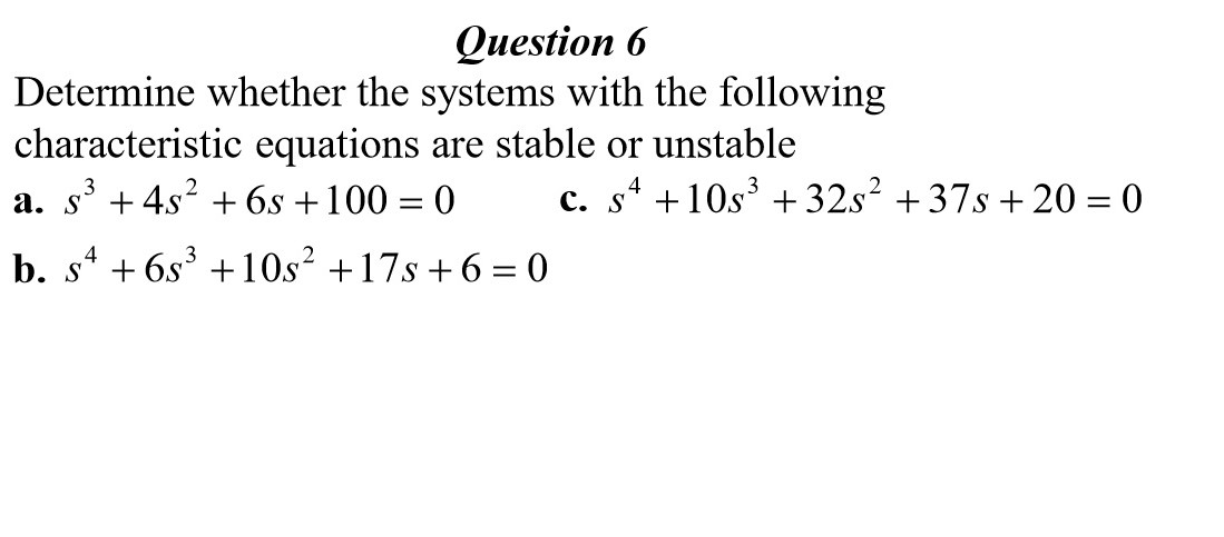 Solved Determine whether the systems with the following | Chegg.com