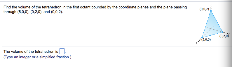 Solved Find the volume of the tetrahedron in the first | Chegg.com