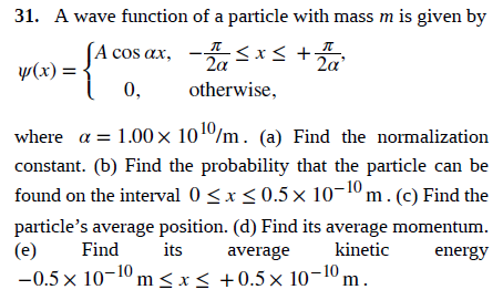 Solved A wave function of a particle with mass m is given by | Chegg.com