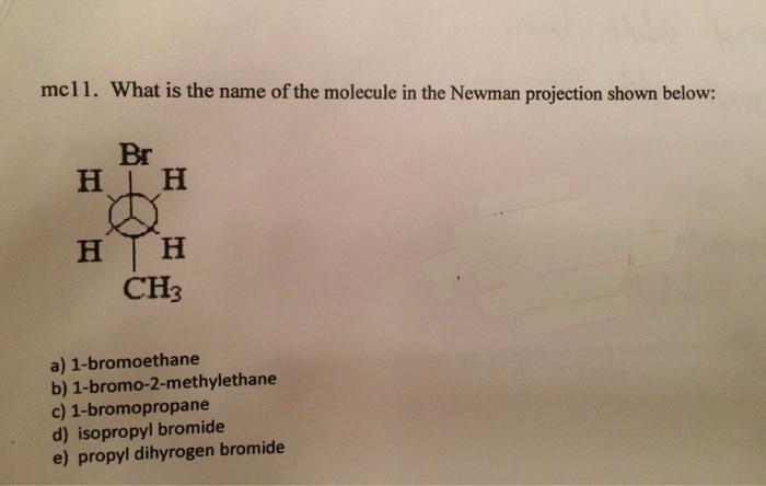 Solved mc11. What is the name of the molecule in the Newman | Chegg.com