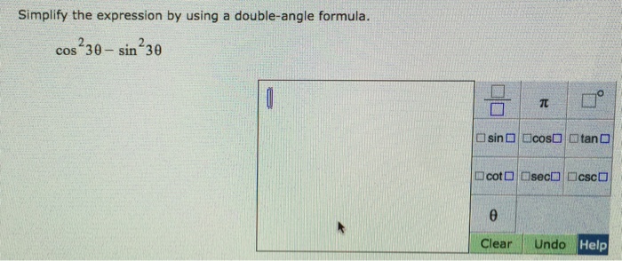 Solved Simplify the expression by using a double-angle | Chegg.com