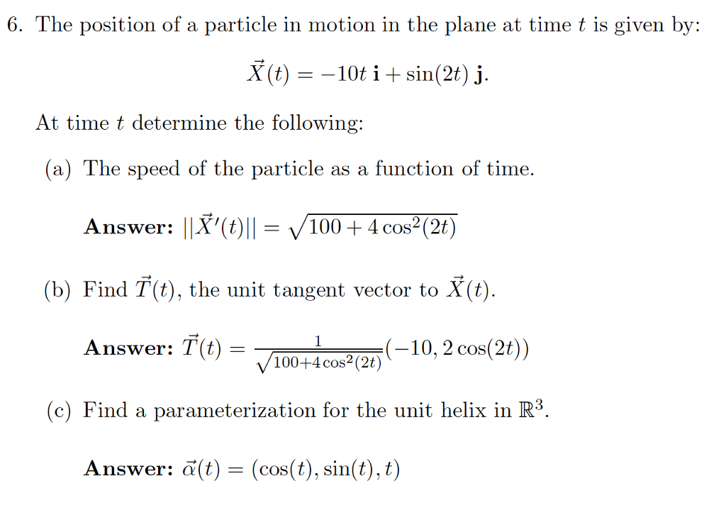 Solved 6. The position of a particle in motion in the plane | Chegg.com