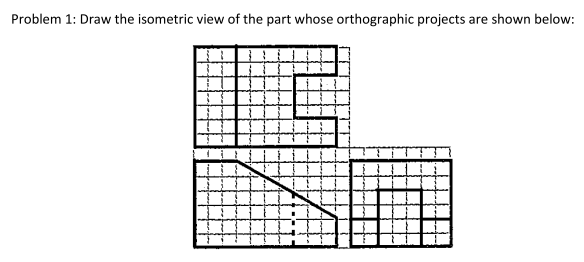 Solved Draw the isometric view of the object whose | Chegg.com