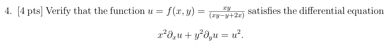 Solved Verify that the function u = f(x,y) = xy/ (xy - y + | Chegg.com
