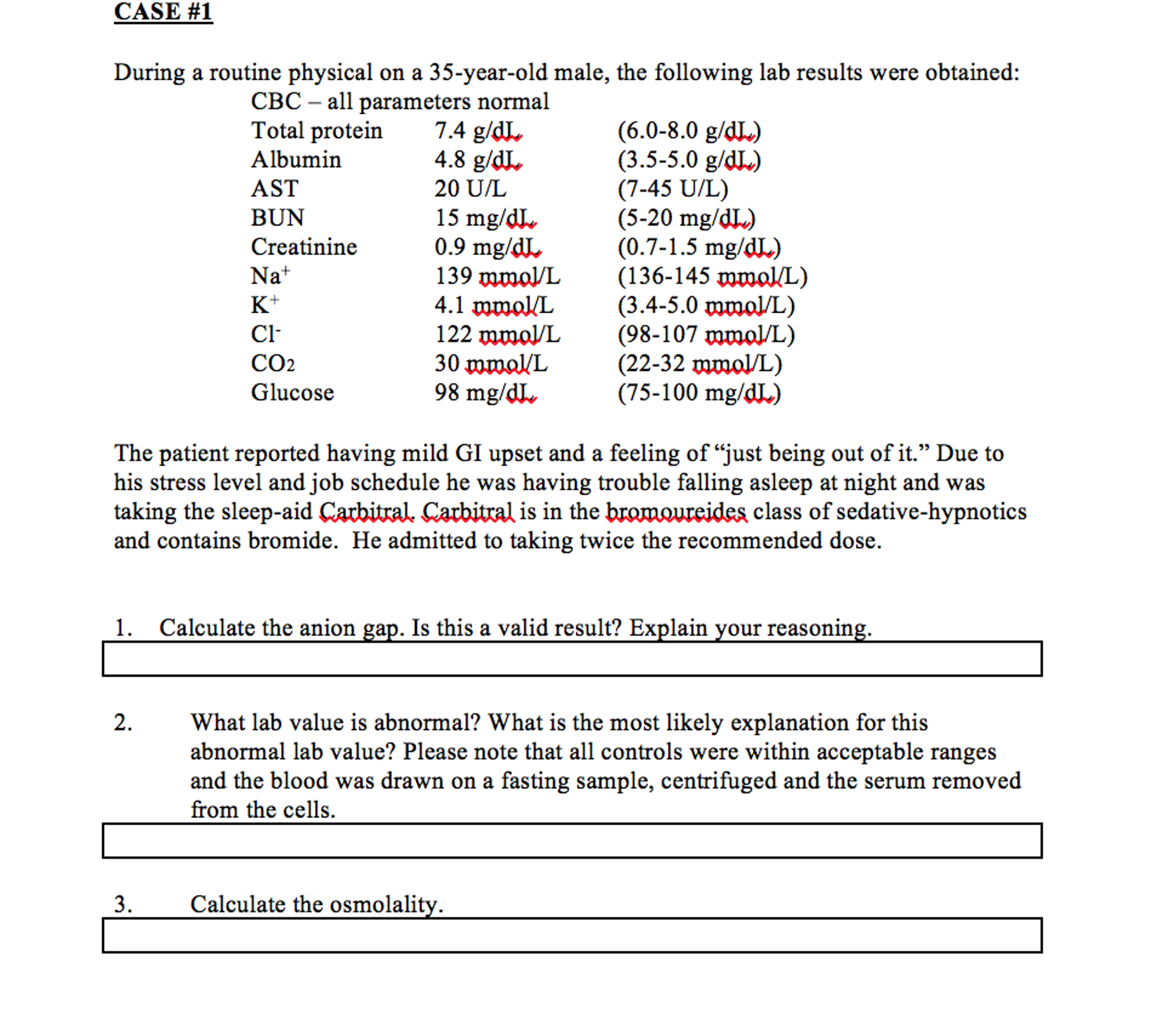 Solved During a routine physical on a 35-year-old male, the | Chegg.com