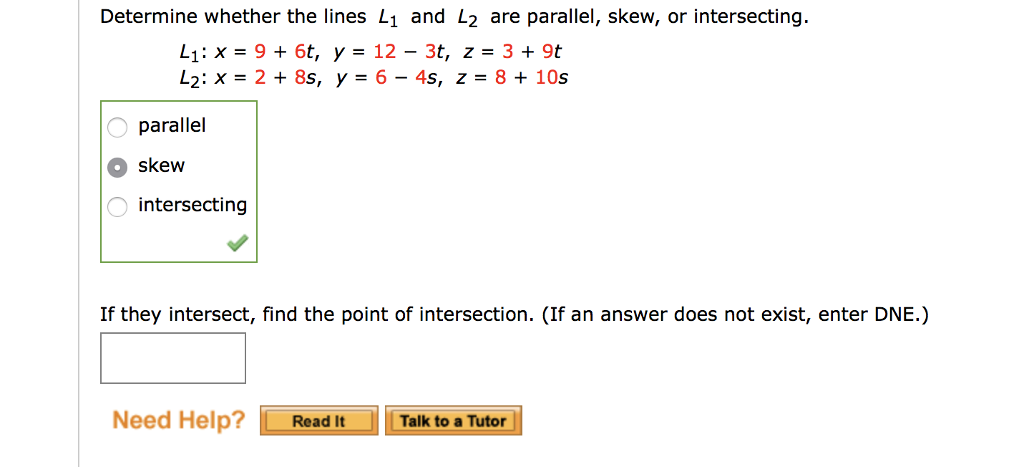 Solved Determine whether the lines L1 and L2 are parallel, | Chegg.com